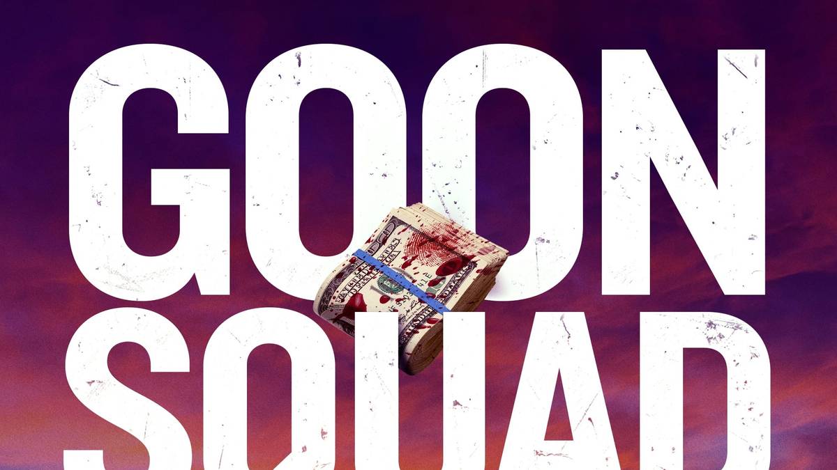 Goon Squad Summary, Trailer, Cast, Where to Watch and More