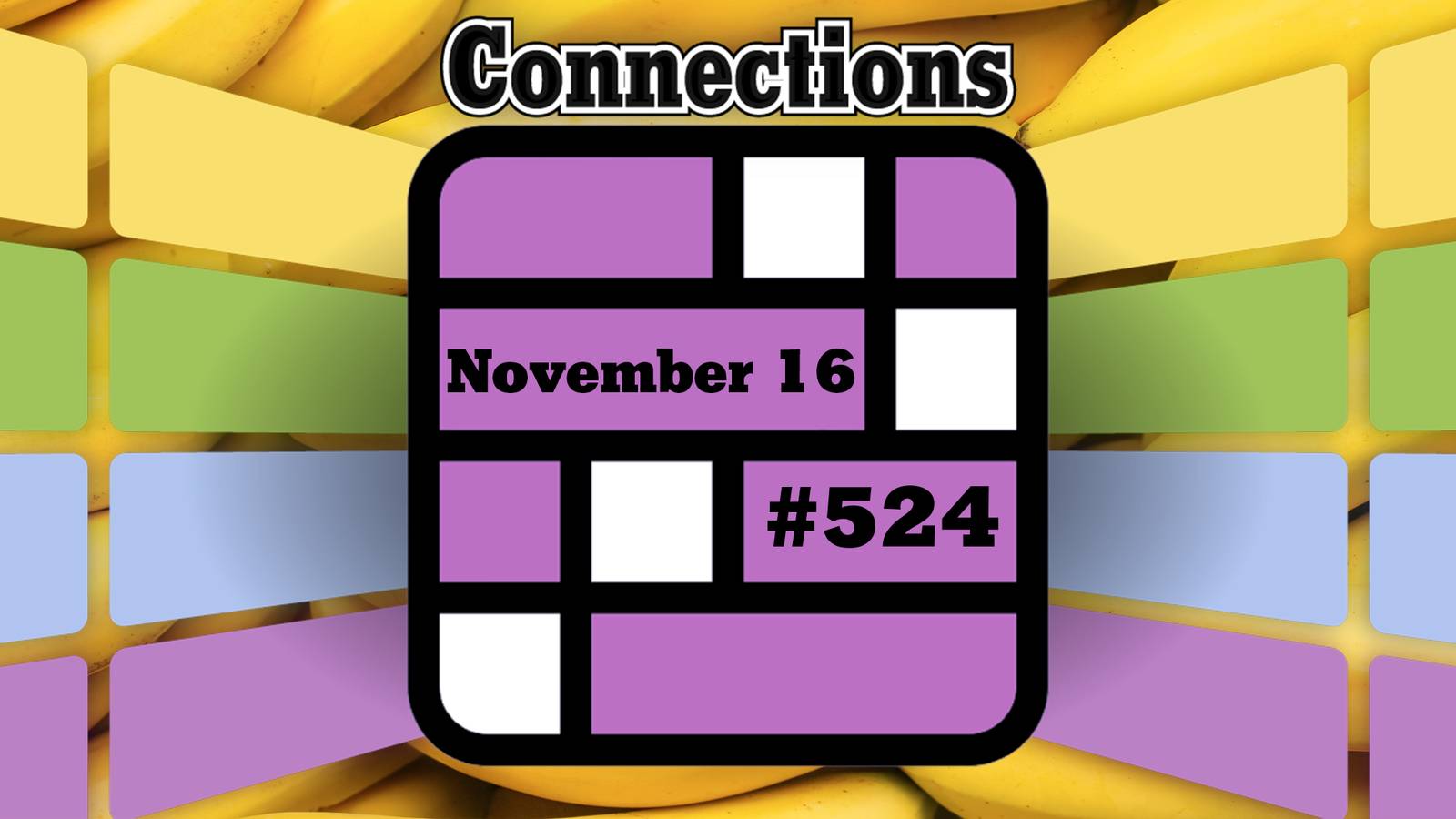 Today's Connections Hints & Answers For November 16, 2024 (Puzzle #524)