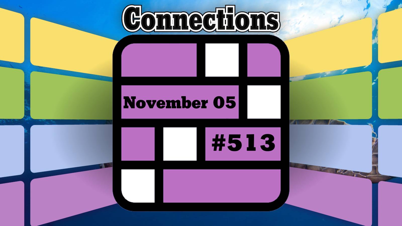 Today's Connections Hints & Answers For November 05, 2024 (Puzzle #513)