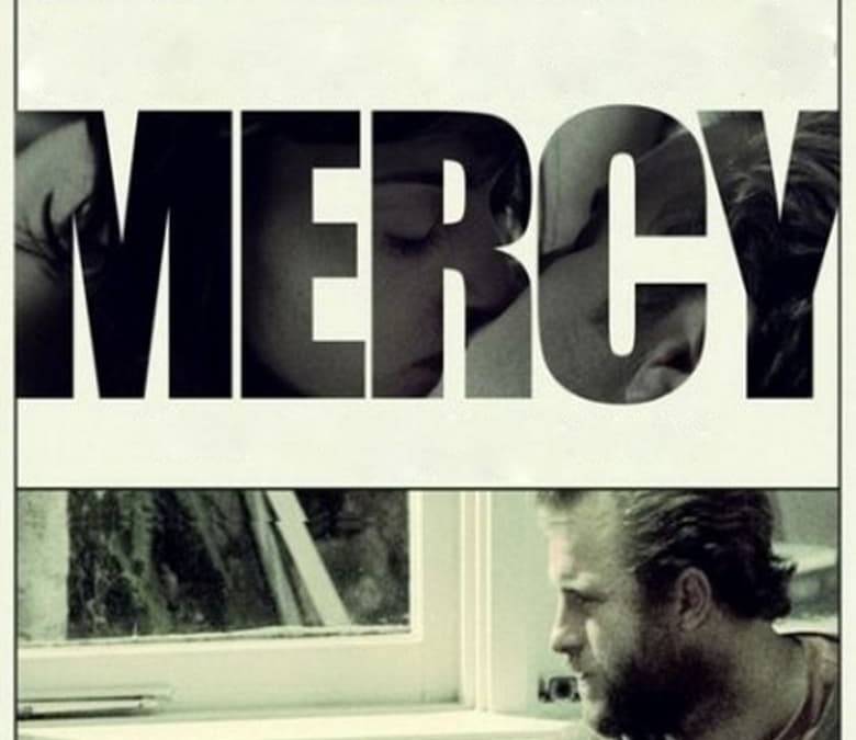 Mercy Summary, Trailer, Cast, Where to Watch and More