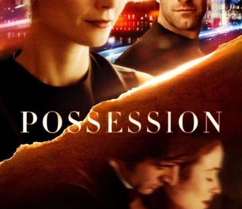 Possession Summary, Trailer, Cast, Where to Watch and More