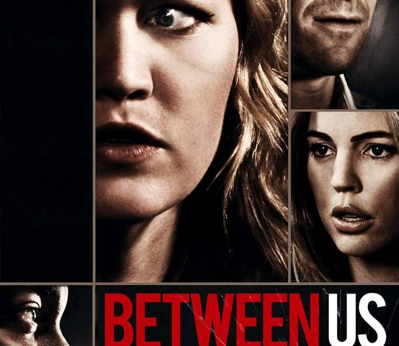 Between Us Summary, Trailer, Cast, Where to Watch and More