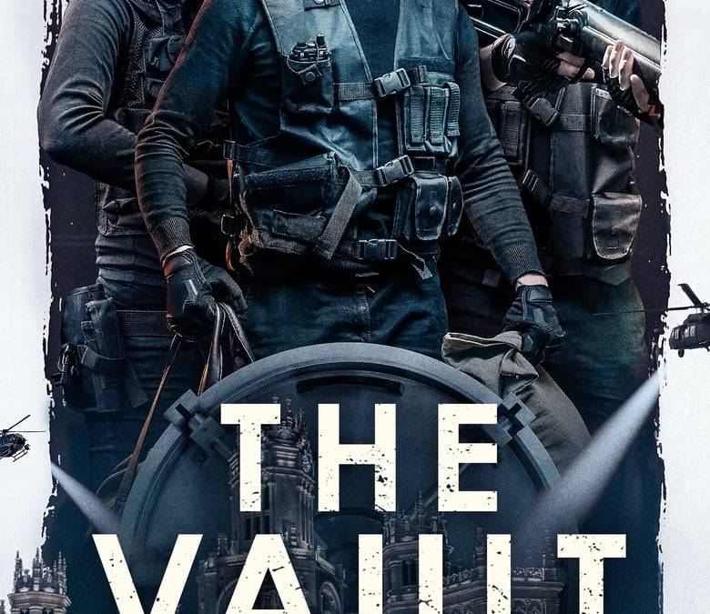 The Vault Summary, Trailer, Cast, Where to Watch and More