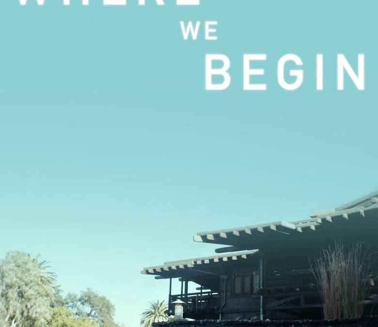 Where We Begin Summary, Trailer, Cast, Where to Watch and More