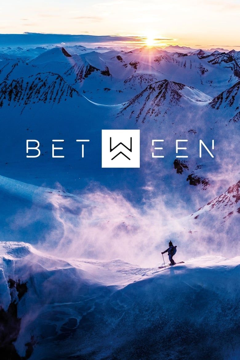 Between Summary, Latest News, Trailer, Cast, Where to Watch and More