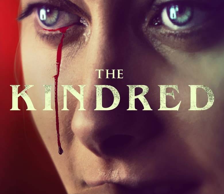 The Kindred Summary, Trailer, Cast, Where to Watch and More