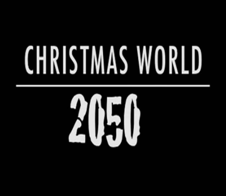 Christmas World 2050 Summary, Trailer, Season List, Cast, Where to ...