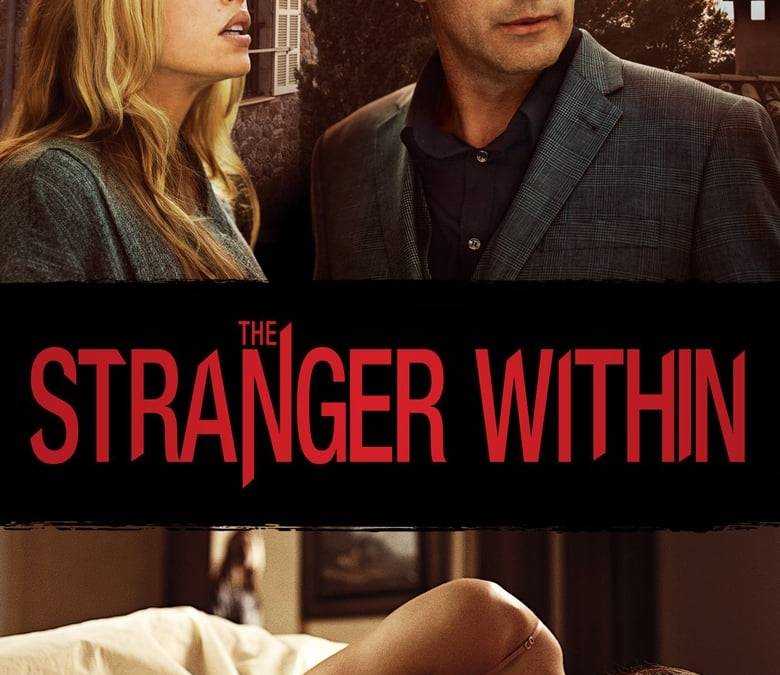 The Stranger Within Summary, Trailer, Cast, Where to Watch and More