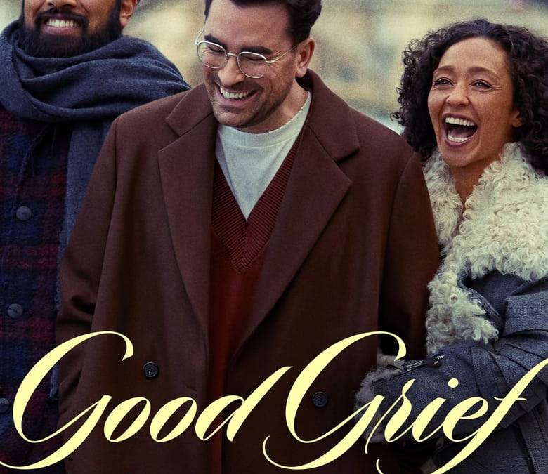 Good Grief Summary, Trailer, Cast, Where to Watch and More