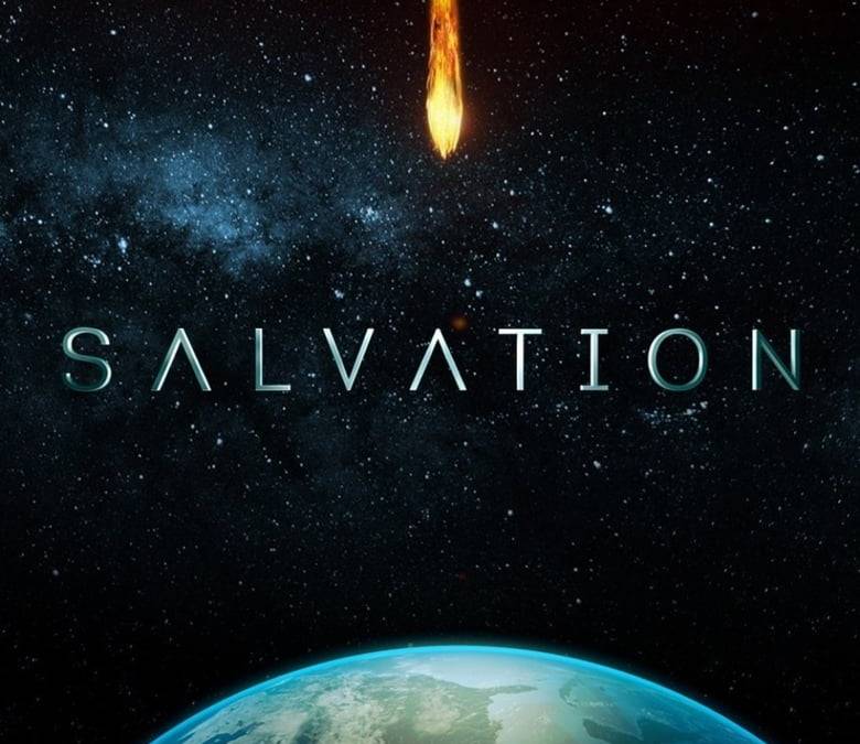 Salvation Summary, Trailer, Season List, Cast, Where to Watch and More
