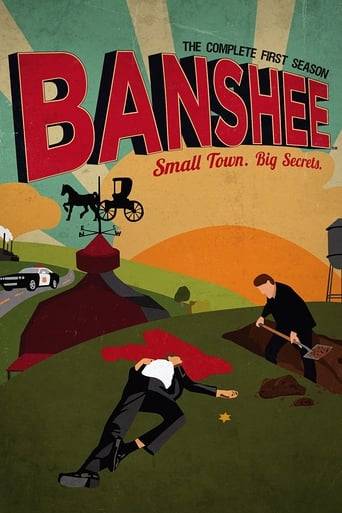 Banshee - Season 1 Summary, Trailer, Cast, and More