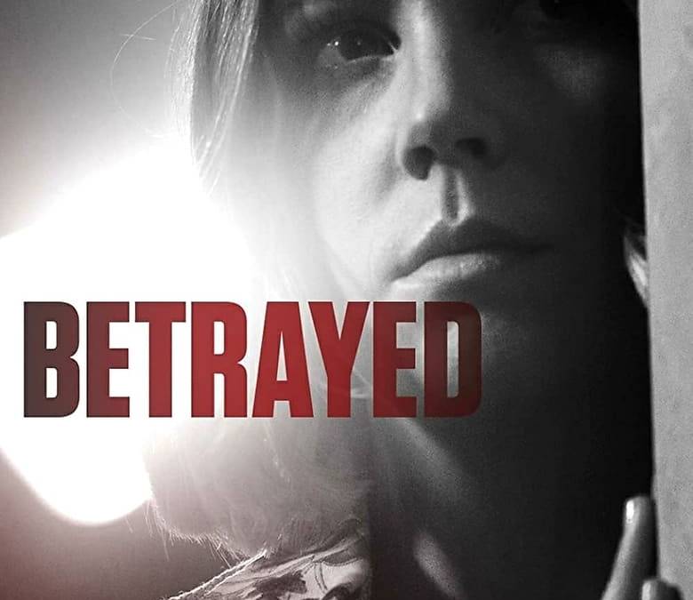 Betrayed Summary, Trailer, Season List, Cast, Where to Watch and More