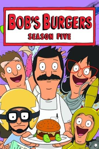 Bob's Burgers - Season 5 Summary, Trailer, Cast, and More