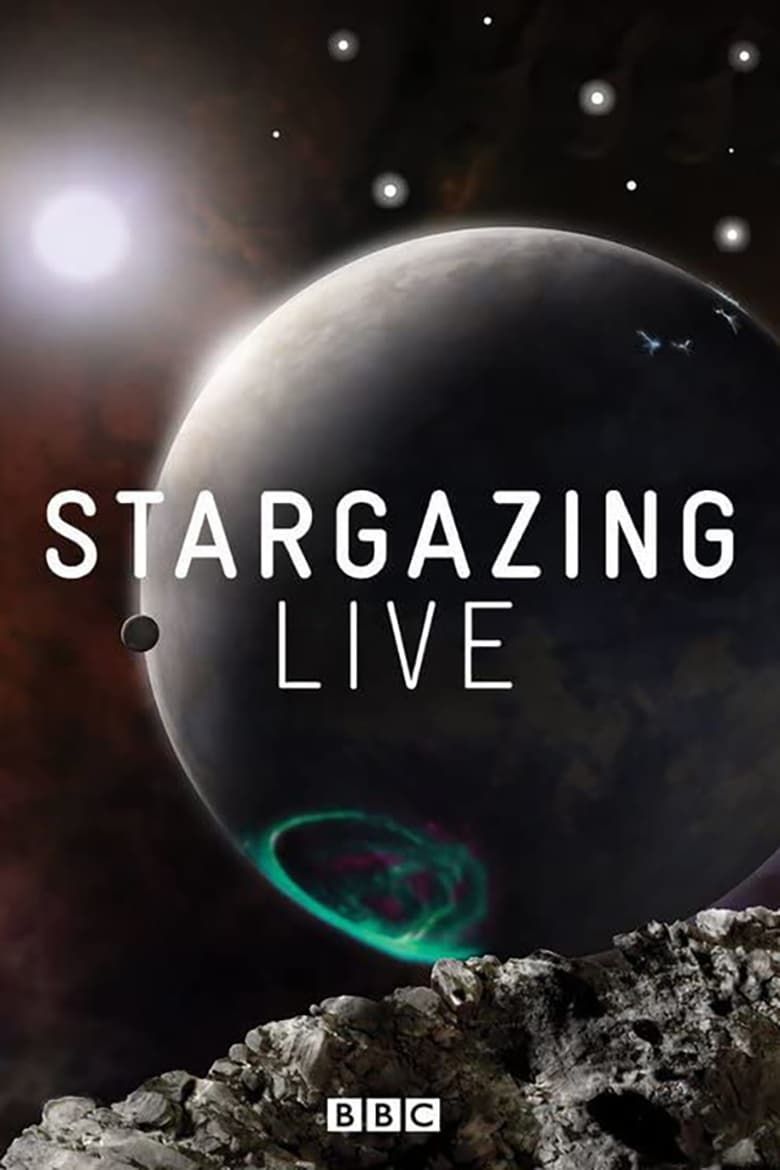 Stargazing Live Summary, Latest News, Trailer, Season List, Cast, Where ...