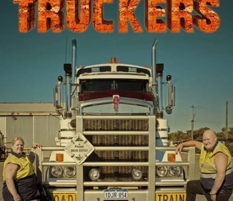 Outback Truckers Summary, Trailer, Season List, Cast, Where to Watch ...