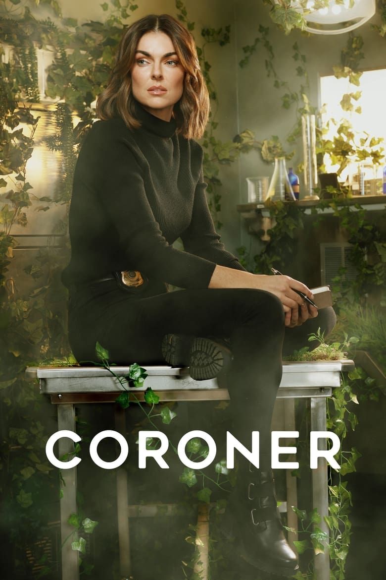 Coroner Summary, Trailer, Season List, Cast, Where to Watch and More