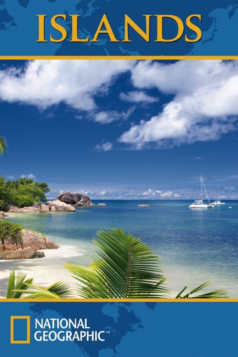 National Geographic: Islands Summary, Latest News, Trailer, Season List ...