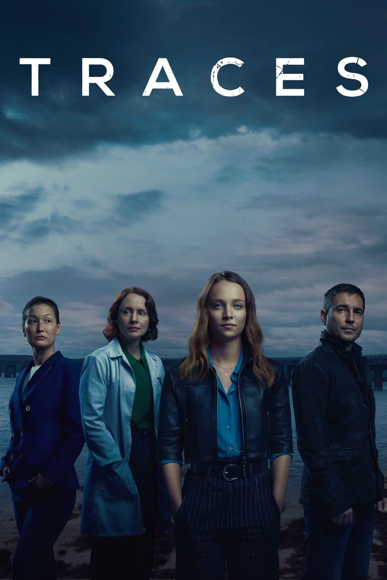 Traces Summary, Trailer, Season List, Cast, Where to Watch and More