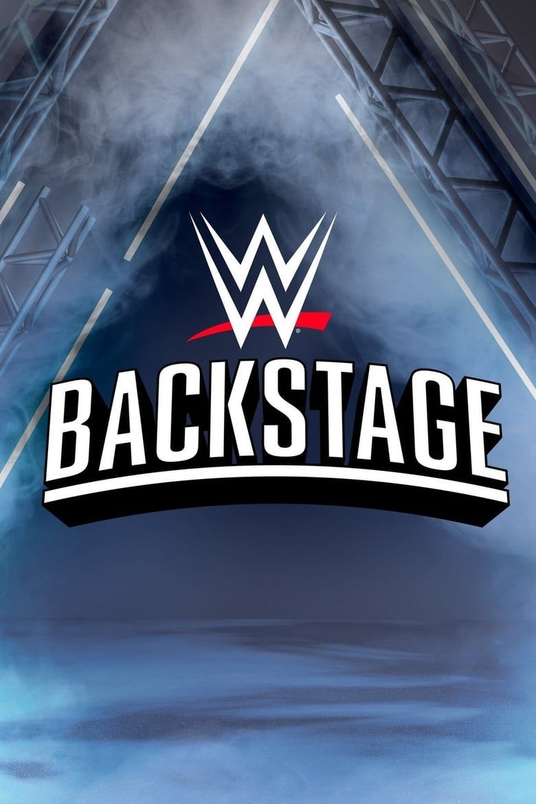 WWE Backstage Summary, Trailer, Season List, Cast, Where to Watch and More