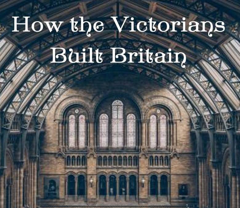 How the Victorians Built Britain Summary, Trailer, Season List, Cast ...