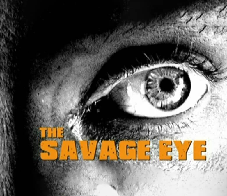 The Savage Eye Summary, Trailer, Season List, Cast, Where to Watch and More