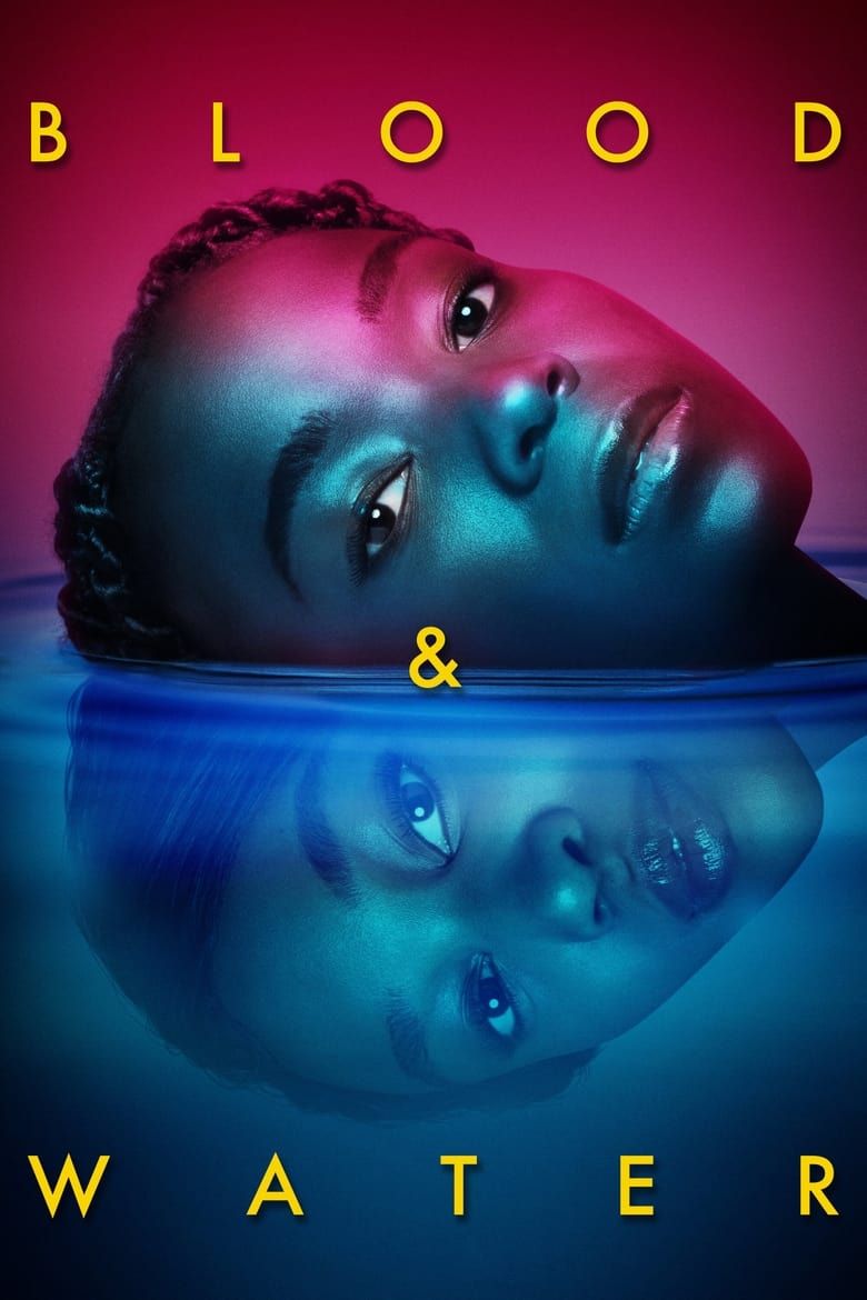 Blood & Water Summary, Trailer, Season List, Cast, Where to Watch and More