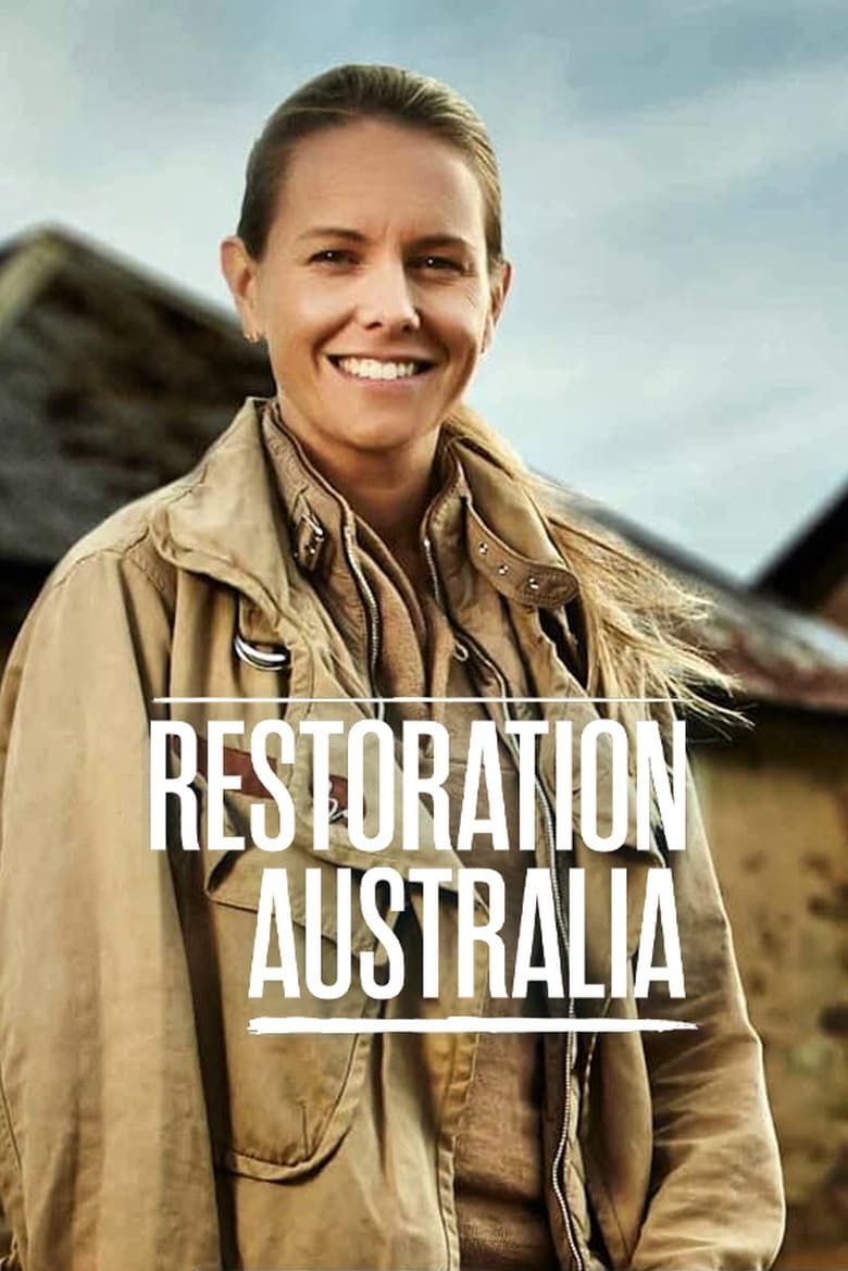 Restoration Australia Summary, Latest News, Trailer, Season List, Cast ...