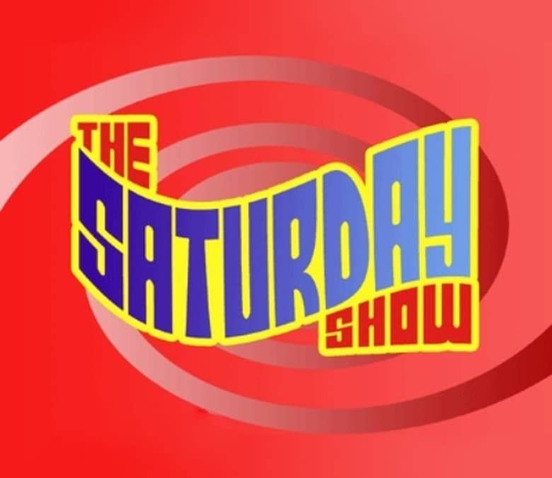 The Saturday Show Summary, Trailer, Season List, Cast, Where to Watch ...