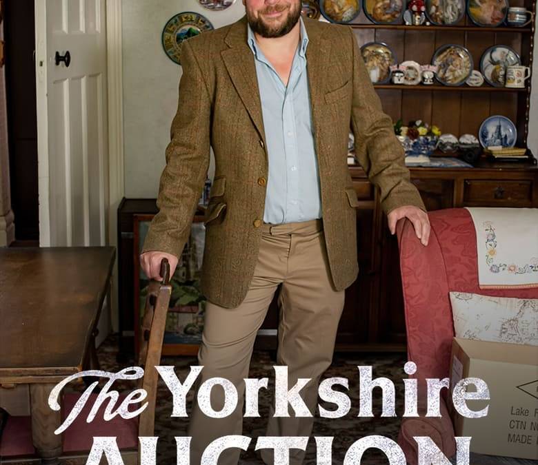The Yorkshire Auction House Summary, Trailer, Season List, Cast, Where ...