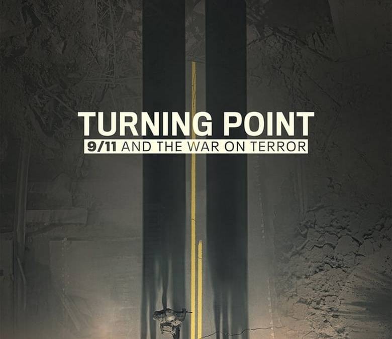 Turning Point: 9/11 and the War on Terror Summary, Trailer, Season List ...