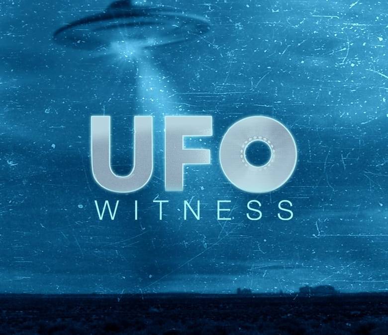 UFO Witness Summary, Trailer, Season List, Cast, Where to Watch and More