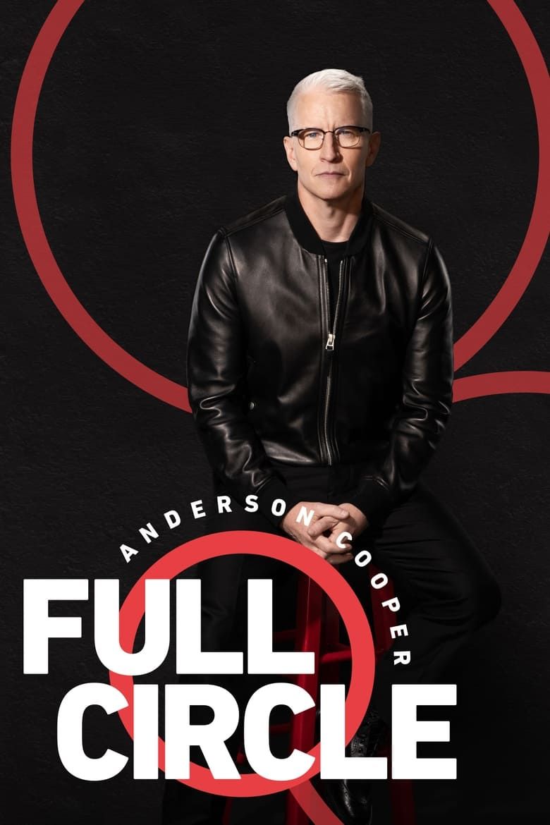 Anderson Cooper Full Circle Summary, Trailer, Season List, Cast, Where ...