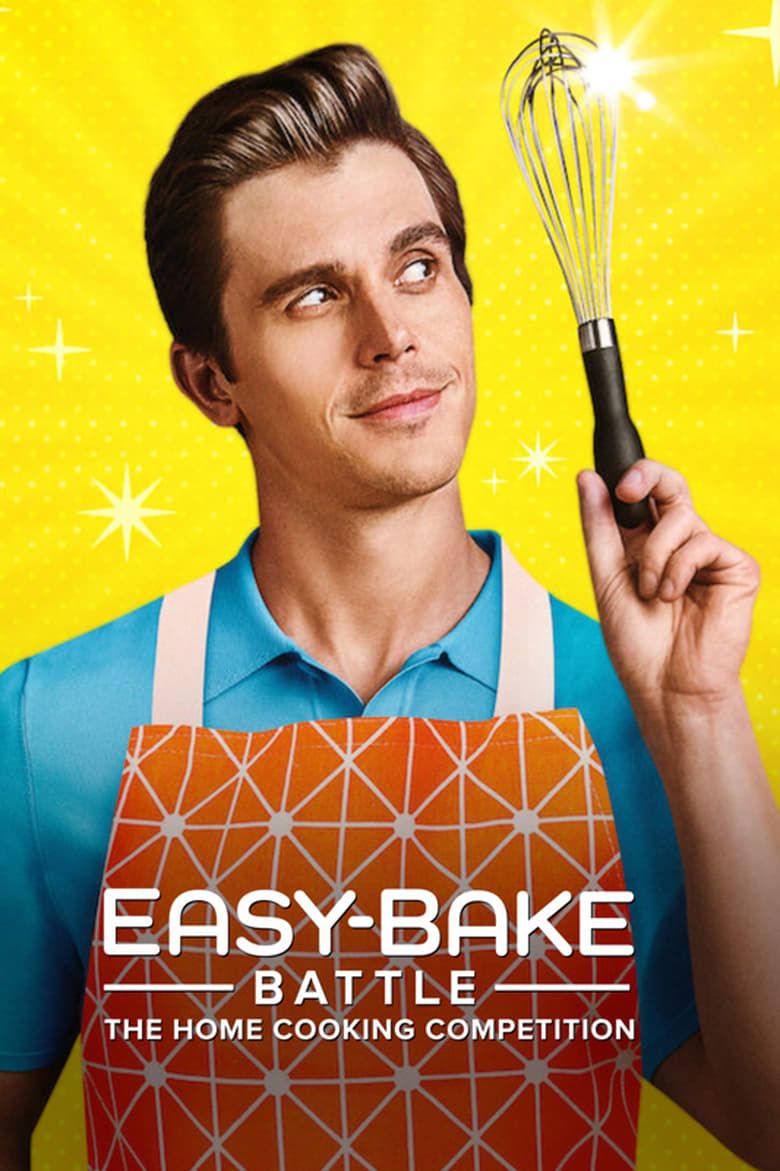 Easy-Bake Battle Summary, Latest News, Trailer, Season List, Cast ...