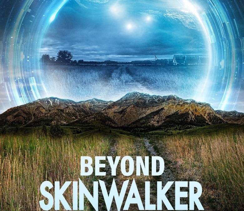 Beyond Skinwalker Ranch Summary, Trailer, Season List, Cast, Where to ...