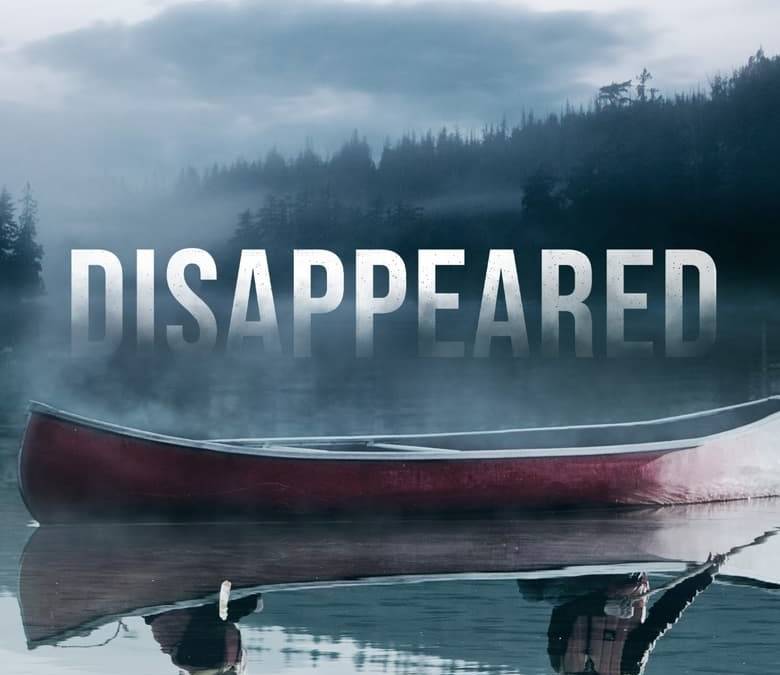 Disappeared Summary, Trailer, Season List, Cast, Where to Watch and More