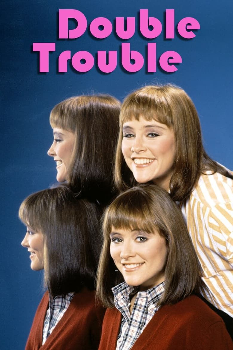 Double Trouble Summary, Trailer, Season List, Cast, Where to Watch and More