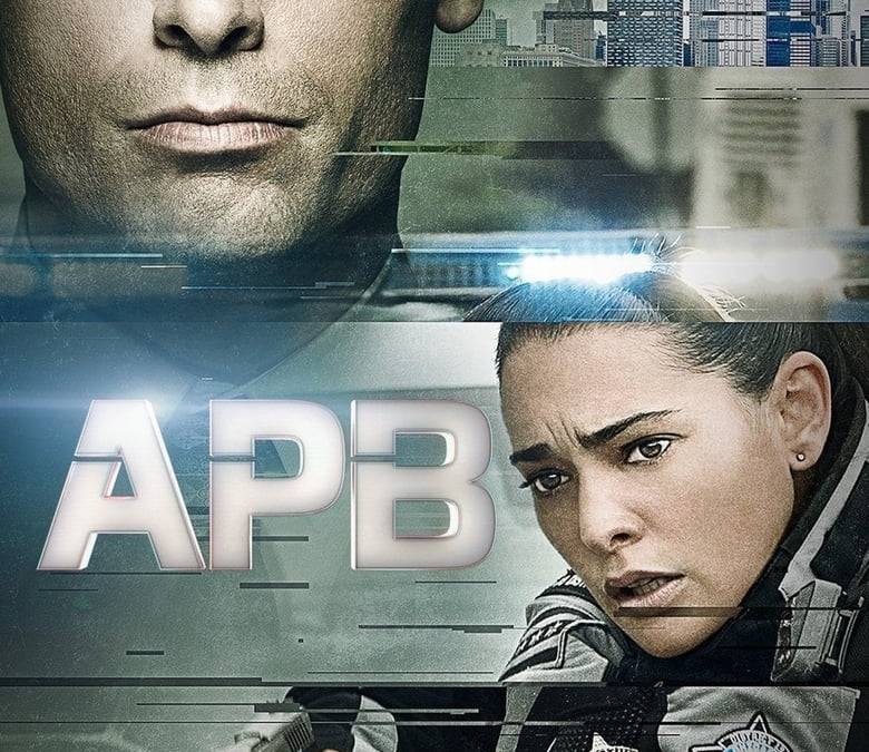 APB Summary, Trailer, Season List, Cast, Where to Watch and More