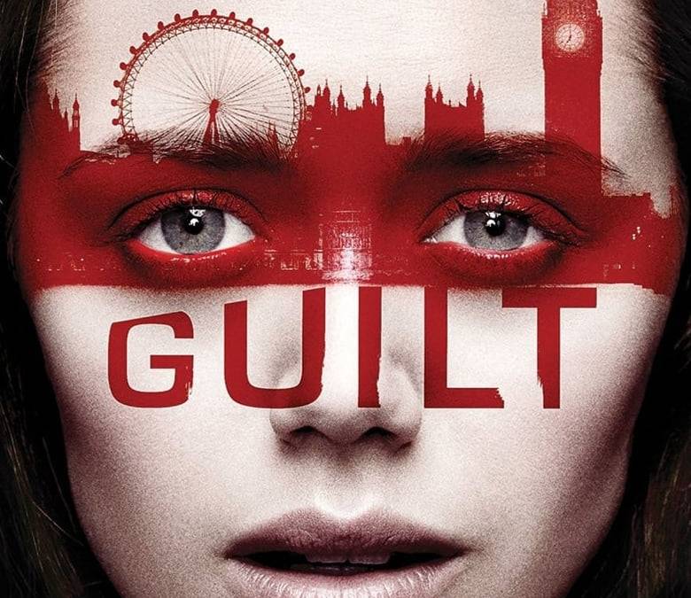Guilt Summary, Trailer, Season List, Cast, Where to Watch and More