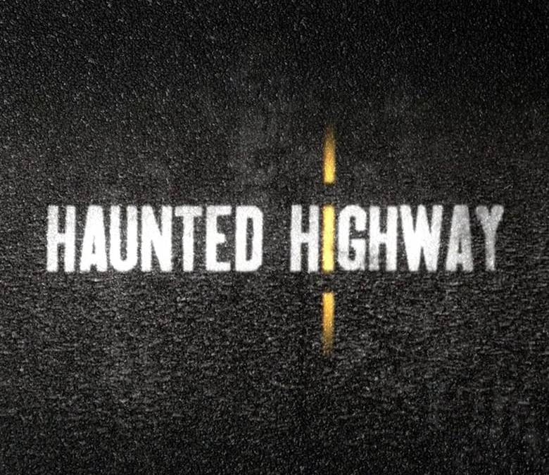 Haunted Highway Summary, Trailer, Season List, Cast, Where to Watch and ...