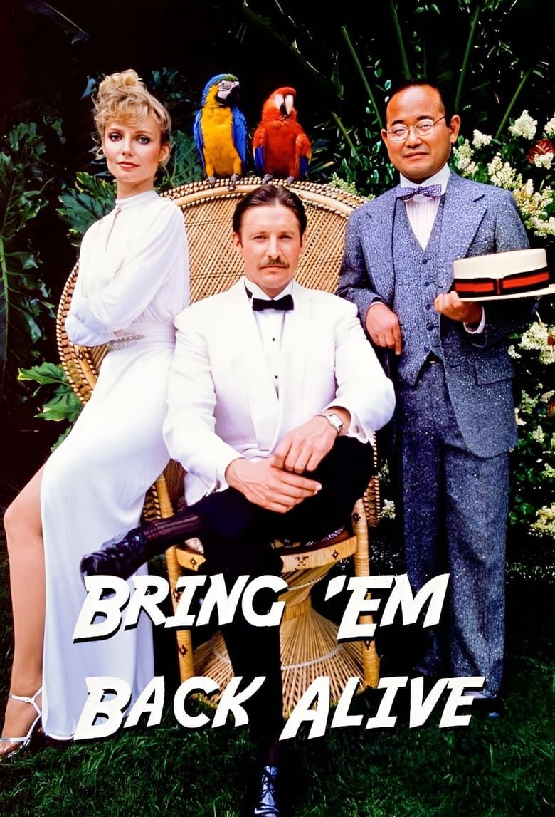 Bring 'Em Back Alive Summary, Latest News, Trailer, Season List, Cast ...
