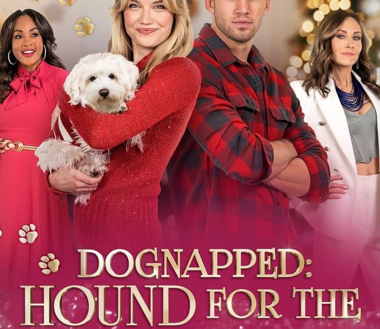 Dognapped: Hound for the Holidays Summary, Trailer, Season List, Cast ...