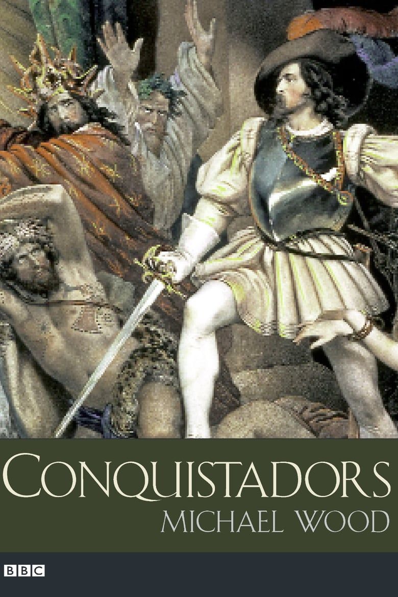Conquistadors Summary, Latest News, Trailer, Season List, Cast, Where ...
