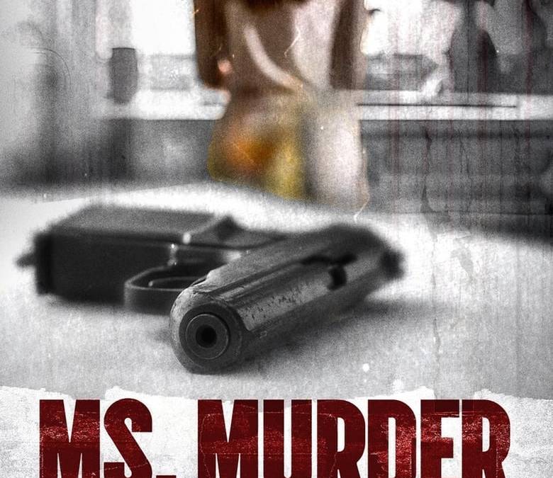 Ms. Murder Summary, Trailer, Season List, Cast, Where to Watch and More