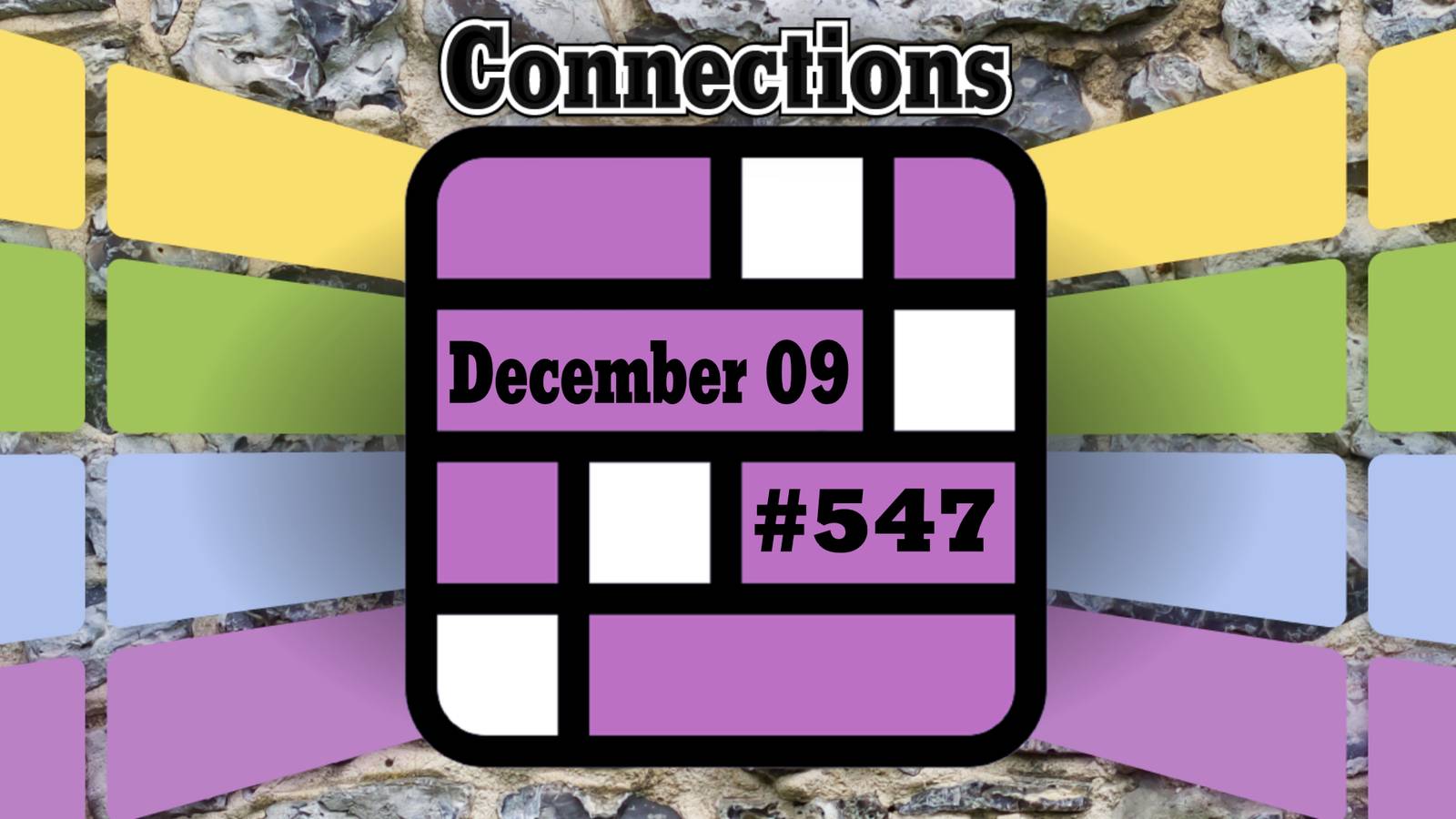 Today's Connections Hints & Answers For December 09, 2024 (Puzzle #547)