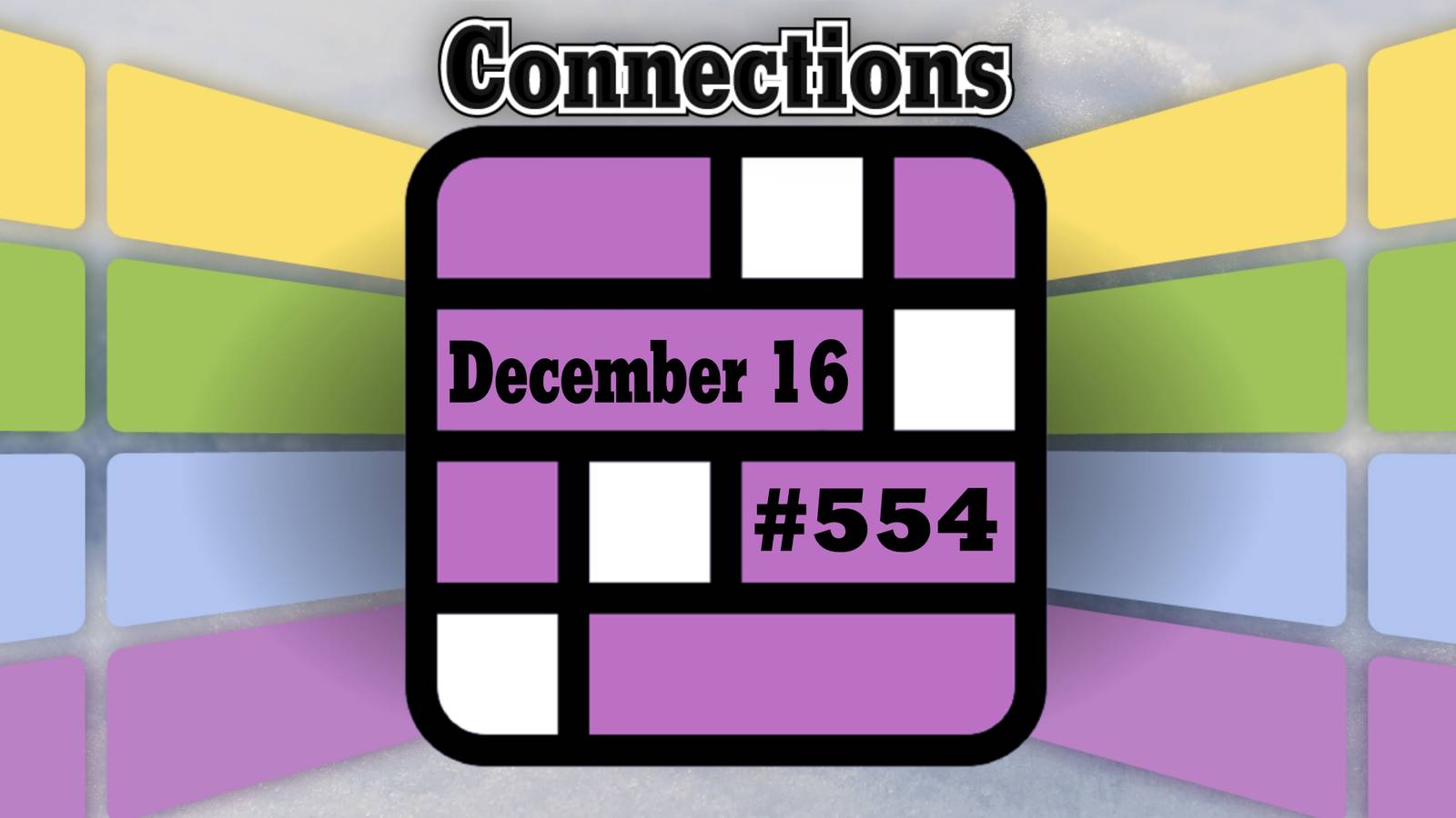 Today's Connections Hints & Answers For December 16, 2024 (Puzzle #554)