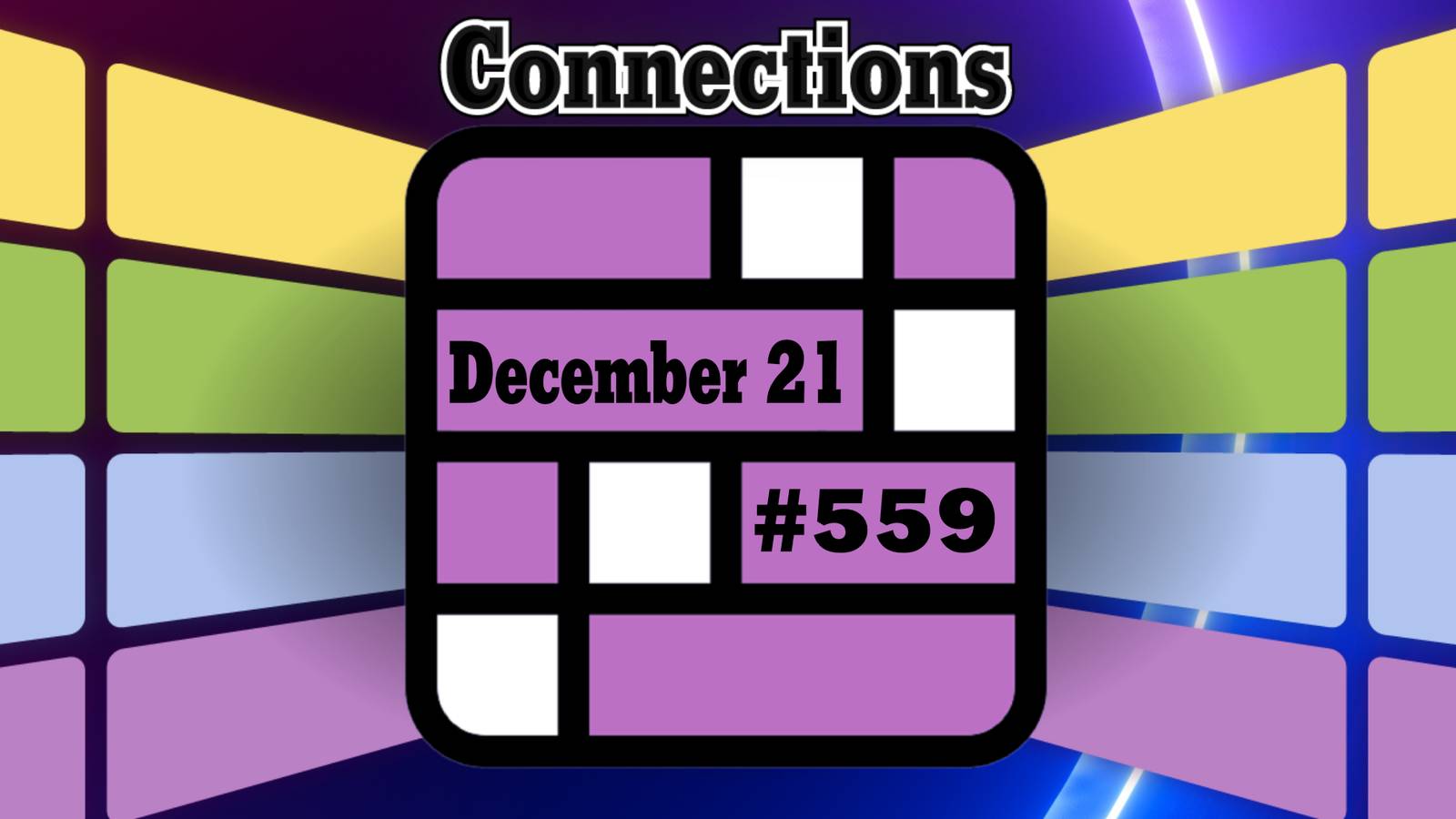 Today's Connections Hints & Answers For December 21, 2024 (Puzzle #559)