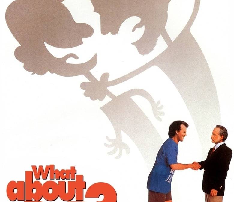 What About Bob? Summary, Trailer, Cast, Where to Watch and More