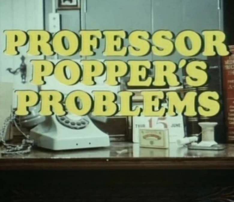 Professor Popper's Problems Summary, Trailer, Cast, Where to Watch and More