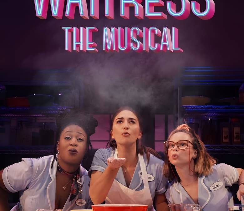 Waitress: The Musical Summary, Trailer, Cast, Where to Watch and More
