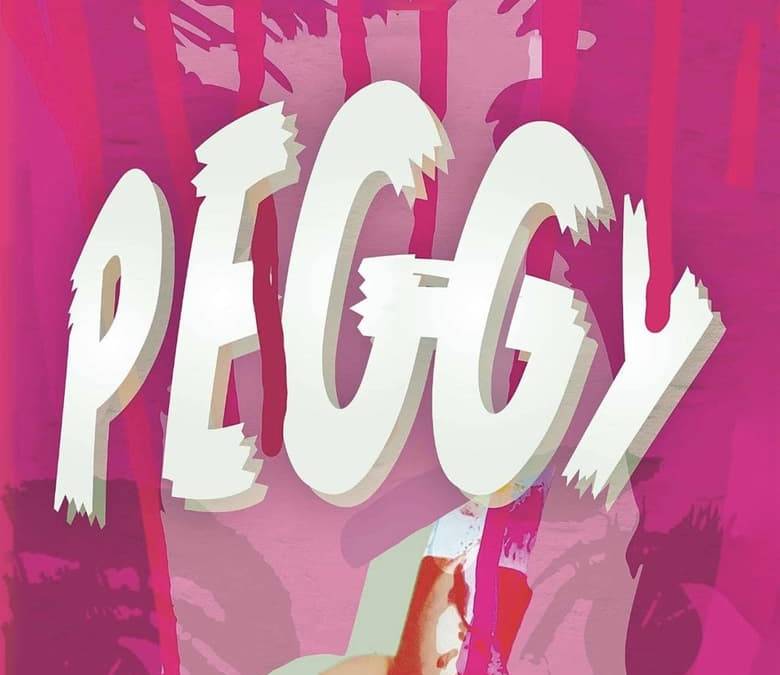 Peggy Summary, Trailer, Cast, Where to Watch and More